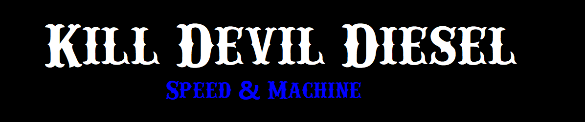 Kill Devil Diesel — KillDevilDiesel